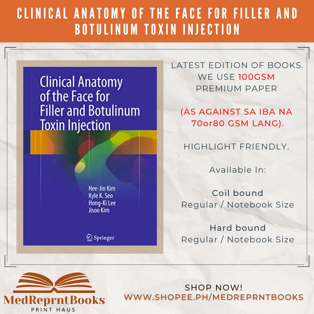 CLINICAL ANATOMY OF THE FACE FILLER AND BOTULINUM TOXIN INJECTION ...
