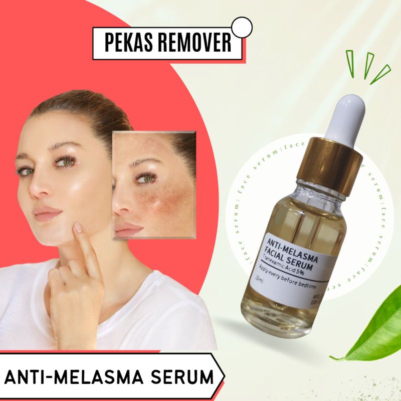 ANTI MELASMA/PEKAS SERUM 15ML 30ML/5% TRANEXAMIC | Shopee Philippines