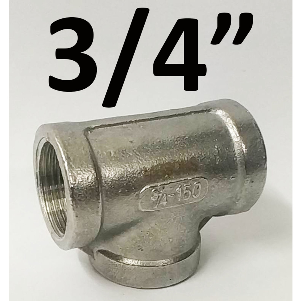 SS TEE 3/4" THREADED SCREW TYPE STAINLESS STEEL | Shopee Philippines