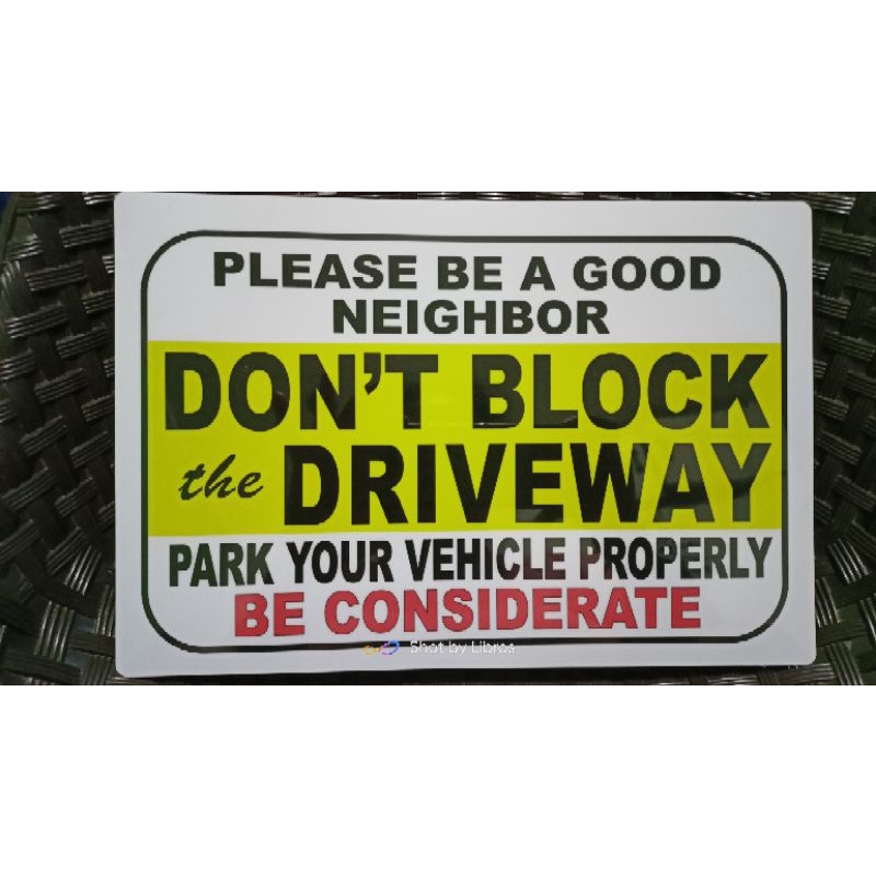 Don't Block the Driveway Park Your Vehicle Properly Signage A4 Size PVC ...