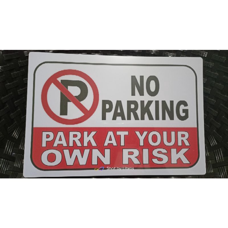 Park At Your Own Risk Signage A4 Size PVC (Hard Plastic) | Shopee ...