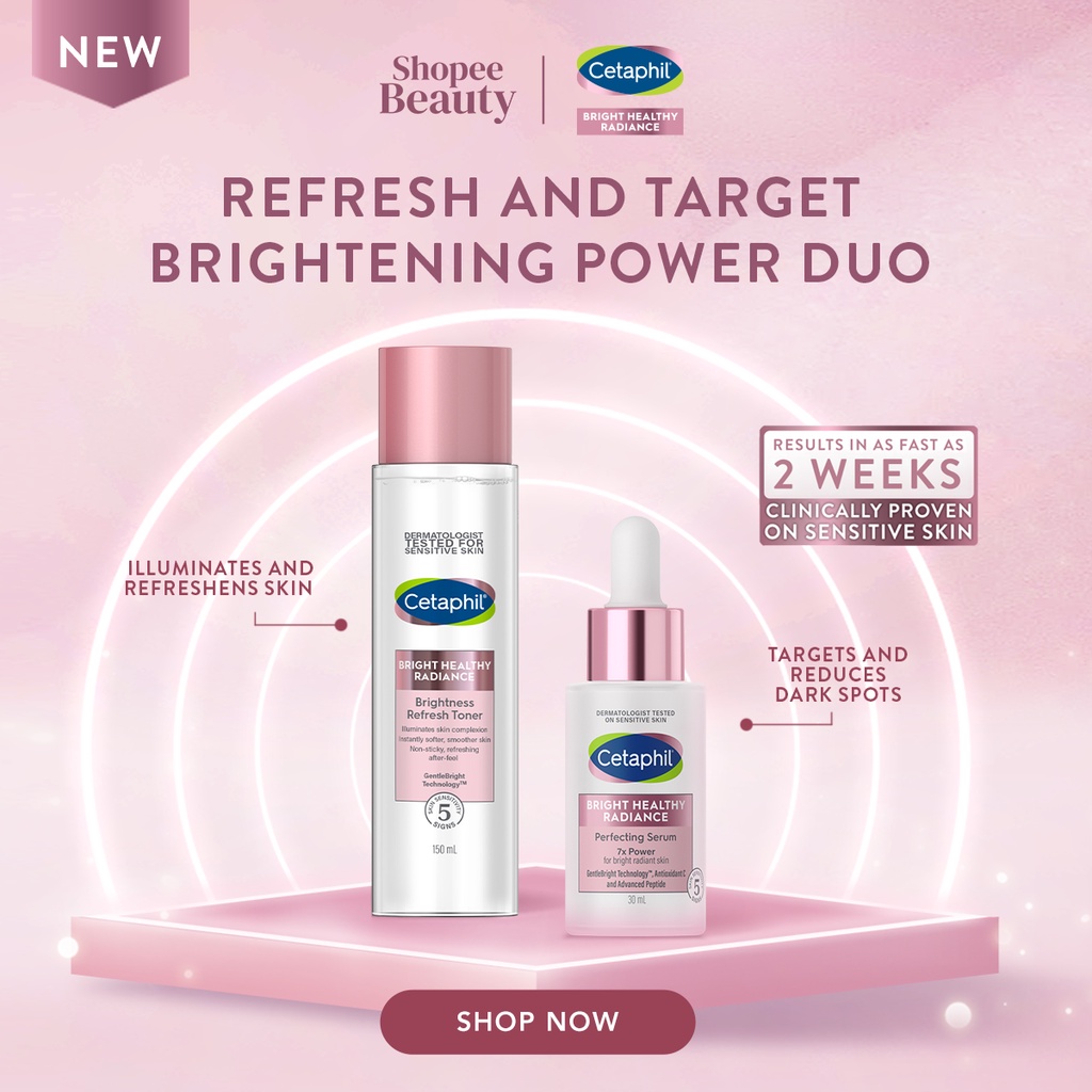 Cetaphil Bright Healthy Radiance Refresh and Target Brightening Power ...
