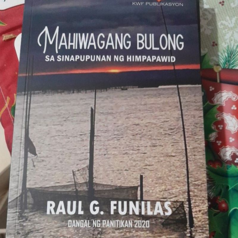 MAHIWAGANG BULONG SA SINAPUPUNAN NG HIMPAPAWID ni Raul Funilas | Shopee ...