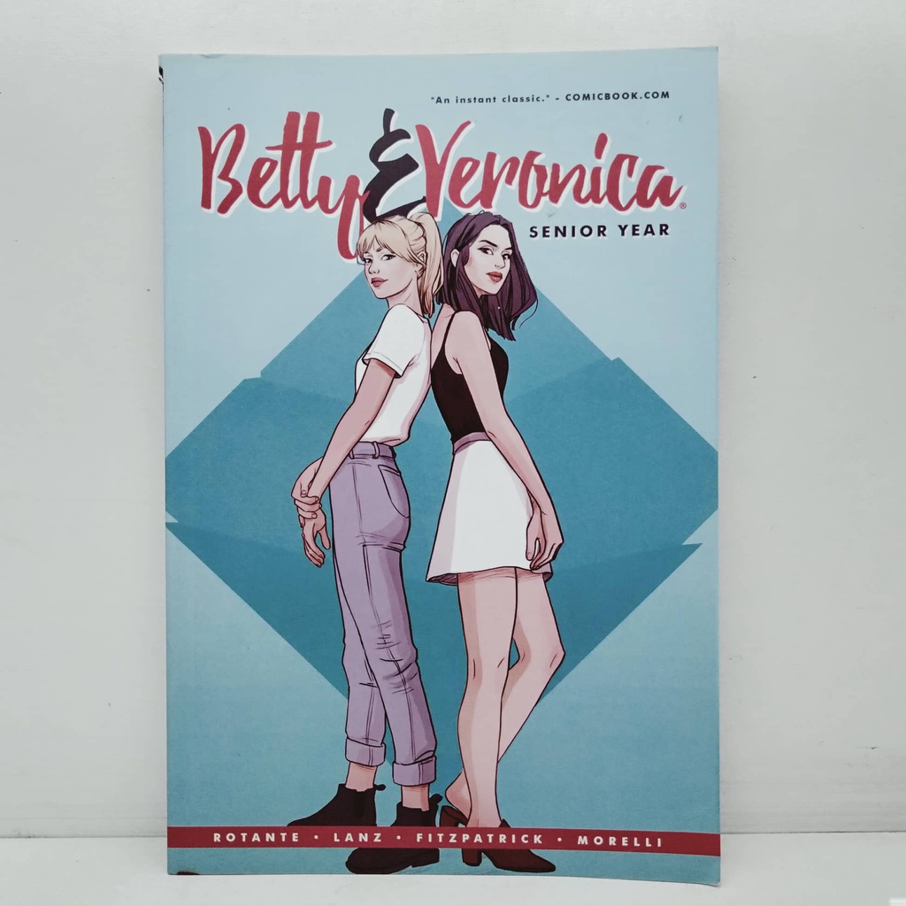 BETTY & VERONICA : Senior Year BY ROTANTE * LANZ * FITZPATRICK ...