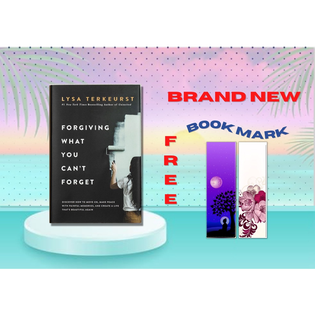 Forgiving what you cant forget brandnew (Paperback)with free bookmark ...