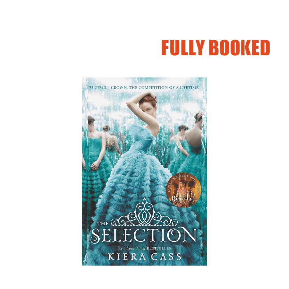 The Selection The Selection Series Book 1 Paperback By Kiera Cass