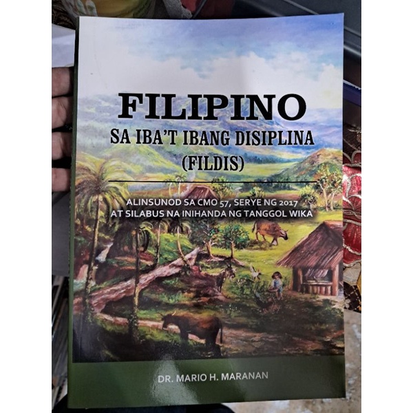 FILIPINO SA IBAT IBANG DISIPLINA (FILDIS) By. DR. MARIO H. MARANAN ...