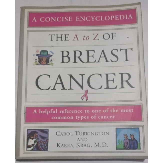 THE A to Z of BREAST CANCER. A helpful reference to one of the most ...