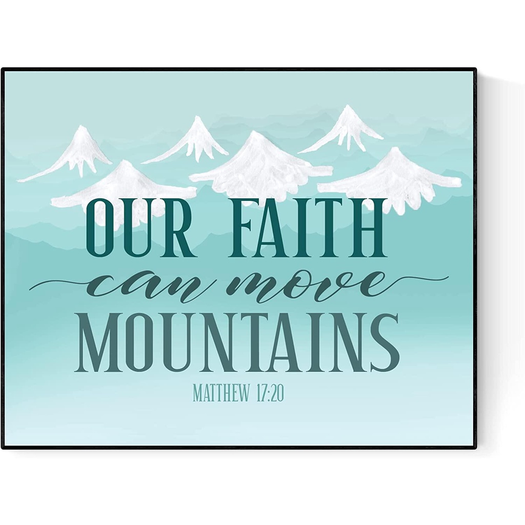 Our Faith Can Move Mountains Matthew 17:20 Christian Wall Art Bible ...