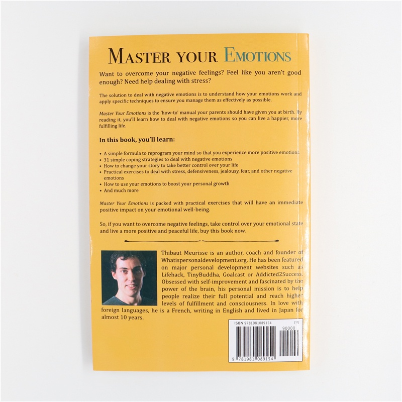 Master Your Emotions: A Practical Guide to Overcome Negativity and Better Manage Your Feelings ...