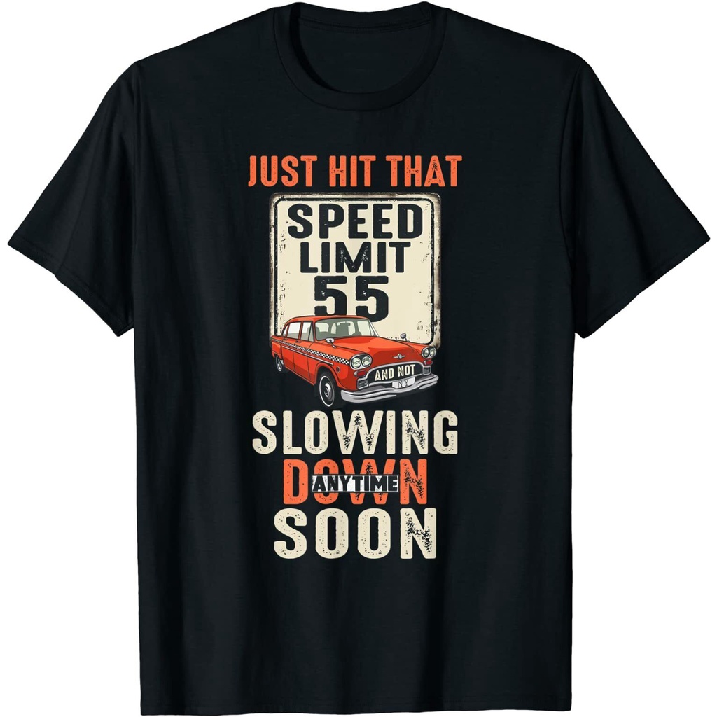 Fashion T-Shirt NEW LIMITED Happy 55th Birthday With Speed Limit Sign ...