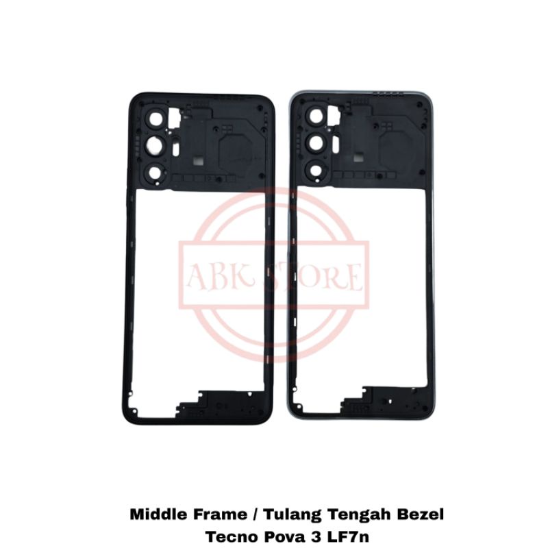 Middle FRAME - BAZEL TECNO POVA3 / MIDDLE BONE POVA 3 LF7N BEZEL ...