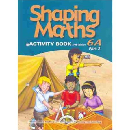 SHAPING MATHS ACTIVITY BOOK 6A PART 2 (2E) | Shopee Philippines