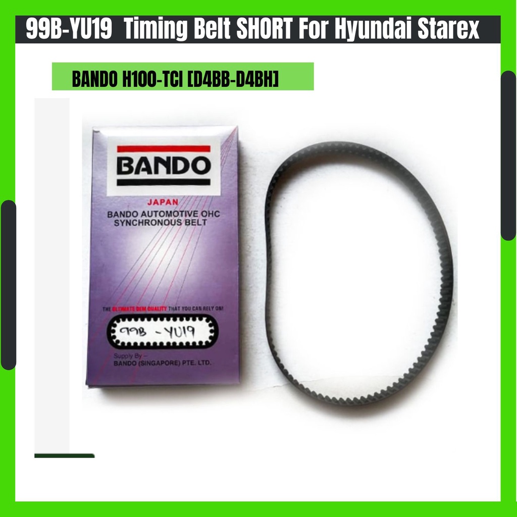 99B-YU19 BANDO Timing Belt SHORT For Hyundai Starex , Grand Starex ...