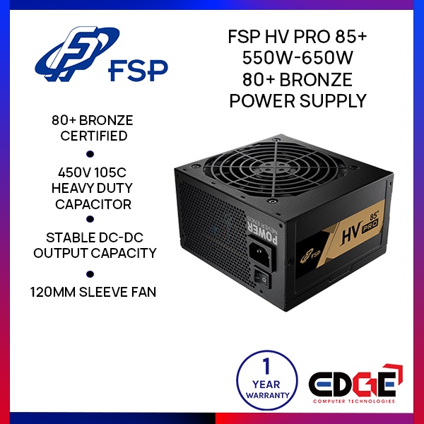 EDGE | FSP HV Pro 85+ 550W-650W 80+ Bronze PSU Power Supply | Shopee ...