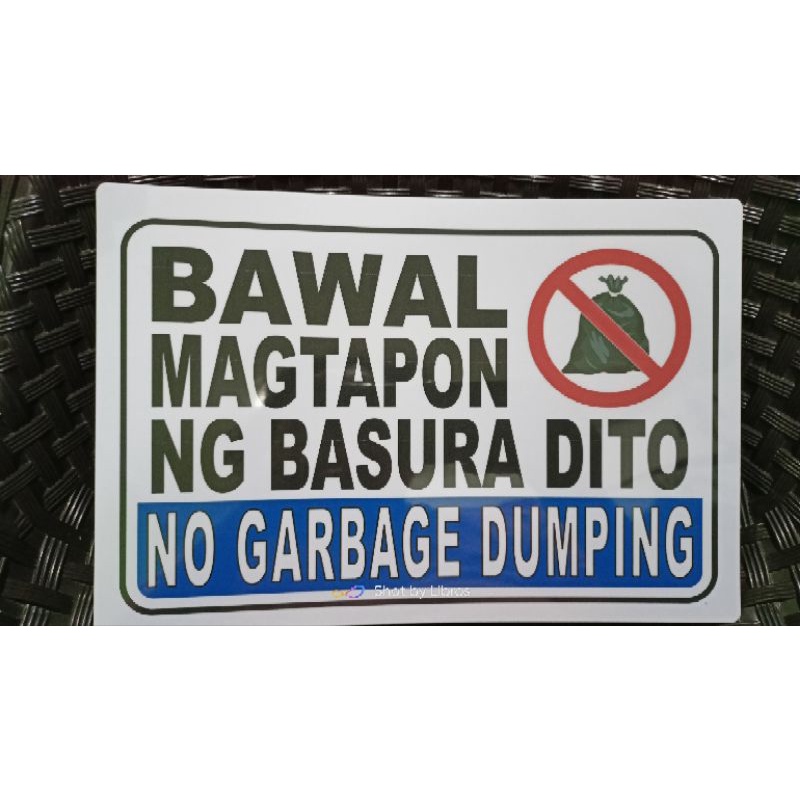 Bawal Magtapon ng Basura Dito No Garbage Dumping BLUE Signage A4 Size ...