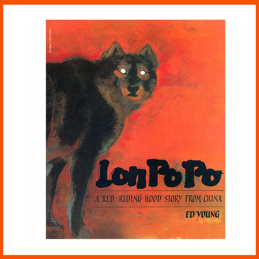 Lon Po Po: A Red-Riding Hood Story from China By Ed Young Early ...