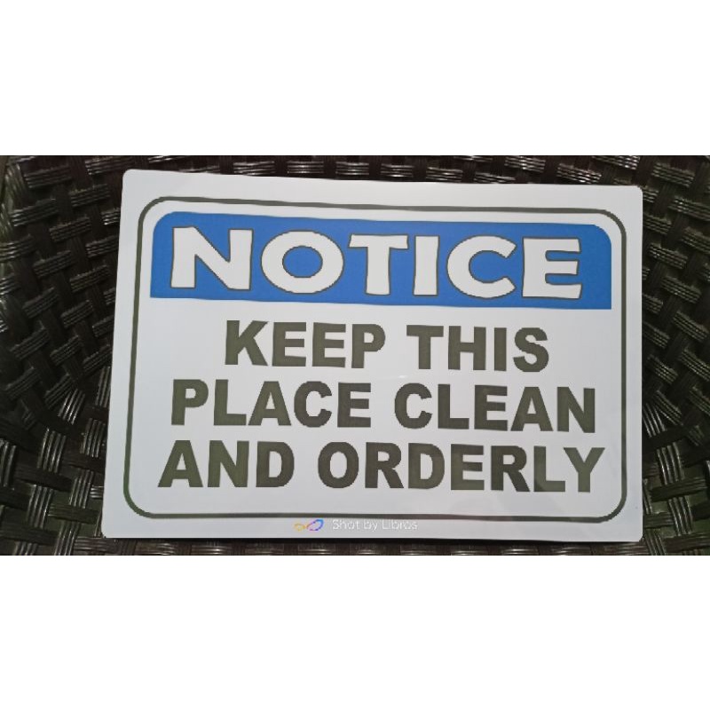 Notice Keep This Place Clean and Orderly BLUE Signage A4 Size PVC (Hard ...