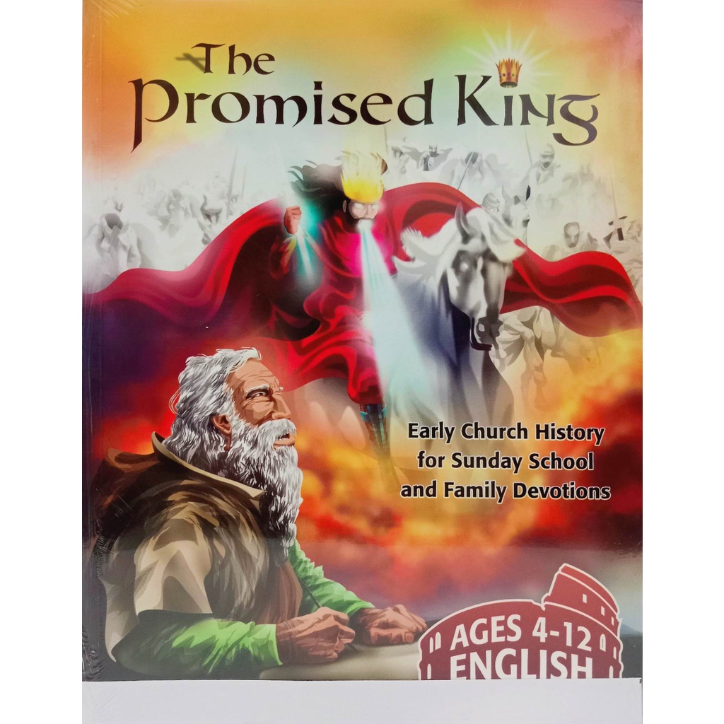 PCBS The Promised King: Early Church History for Sunday School and ...