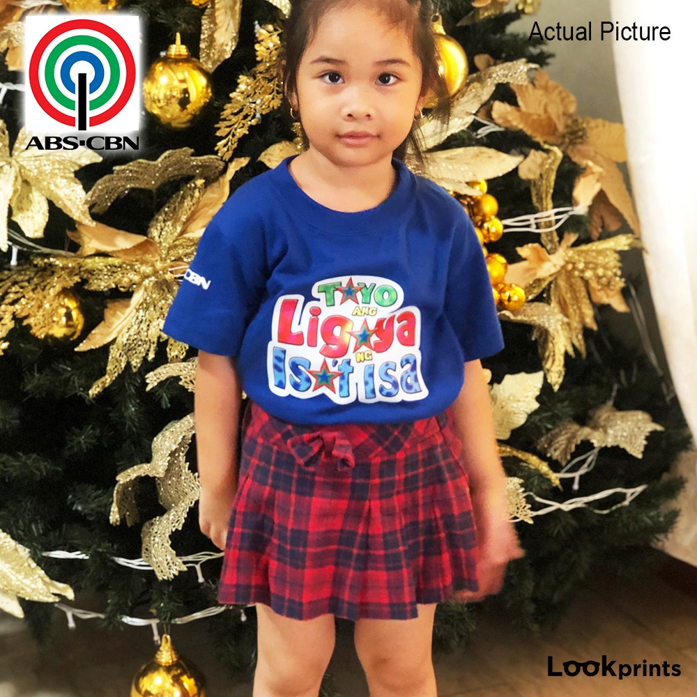 TAYO ANG LIGAYA NG ISAT ISA FOR KIDS Abs Cbn Shirt 2023 print by Look ...