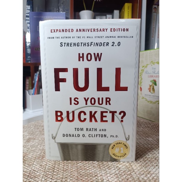 HOW FULL IS YOUR BUCKET? by TOM RATH & DONALD O. CLIFTON (HARDCOVER ...