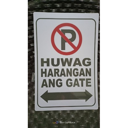 Huwag Harangan ang Gate ARROW Signage A4 Size PVC (Hard Plastic ...