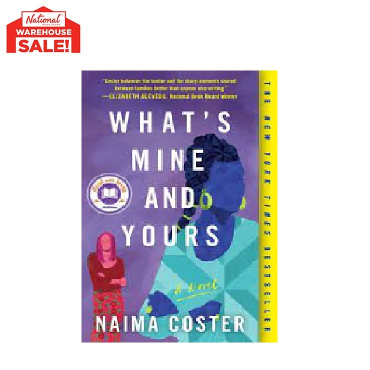 What's Mine And Yours: A Novel by Naima Coster Trade Paperback | Shopee ...