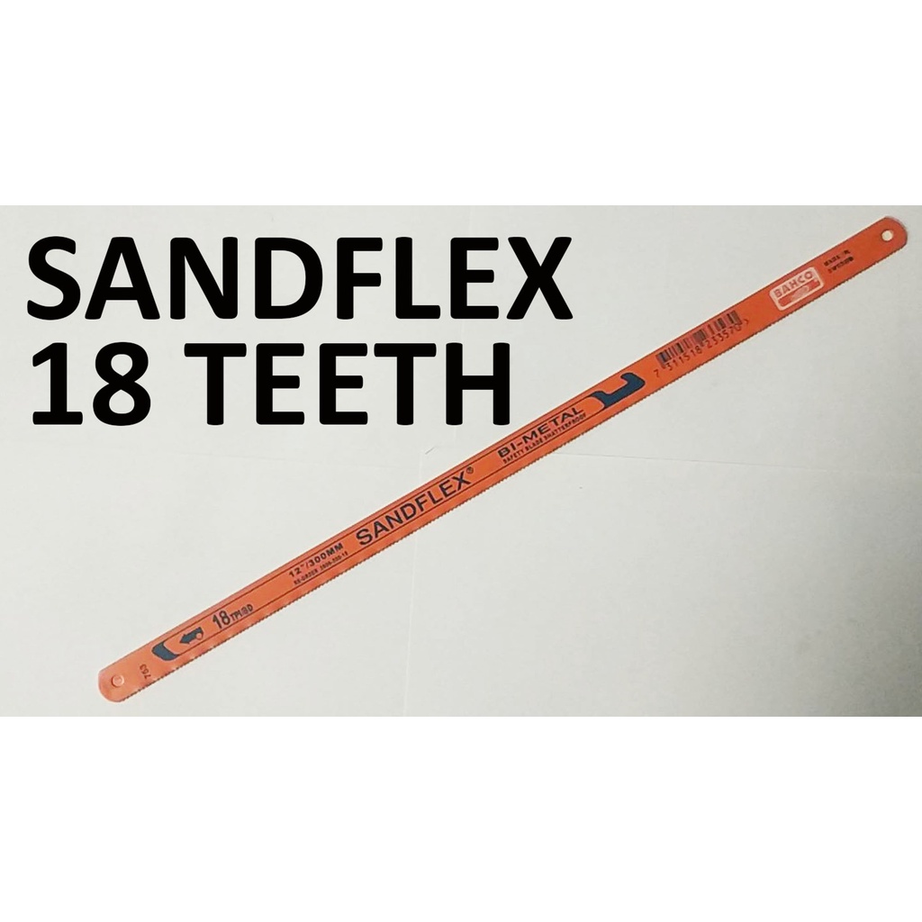 ORIGINAL SANDFLEX BAHCO HACKSAW BLADE 12" X 18 TEETH HACK SAW SANDVICK ...