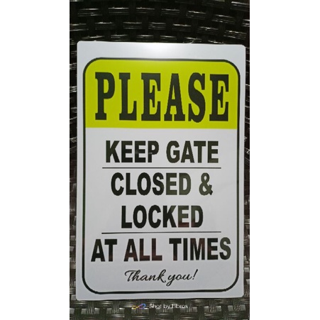 Keep GATE Closed and Locked At All Times YELLOW Signage A4 Size PVC ...