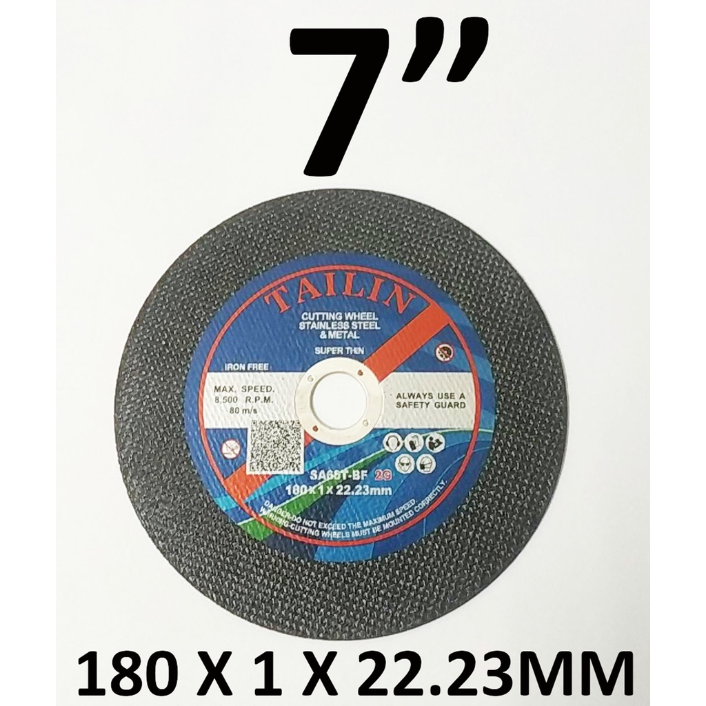 ORIGINAL TAILIN CUTTING DISC 7" ( 180MM X 1MM X 22.23MM ) SUPER THIN