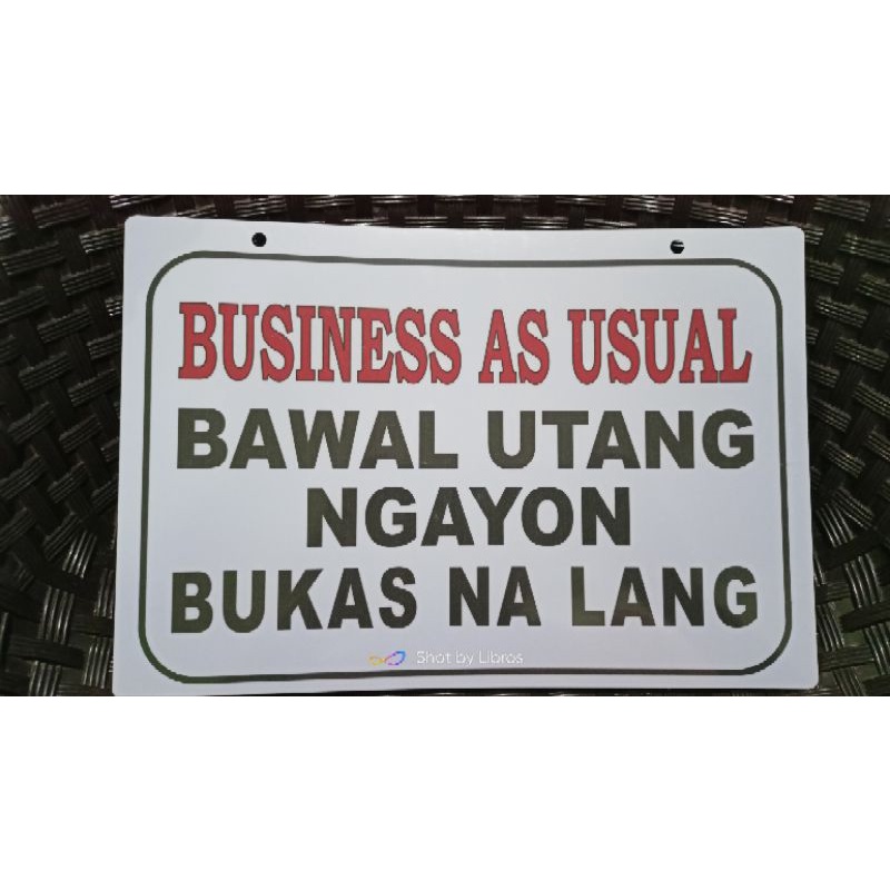 Business As Usual Bawal Utang Ngayon Bukas Na LangSignage A4 Size PVC ...