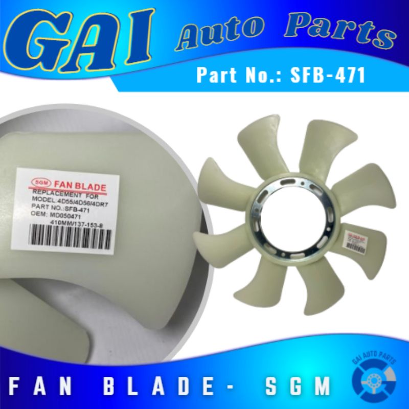SGM Fan Blade 410mm for MITSUBISHI 4D55/56/4DR7 (SFB-471) Genuine Parts ...