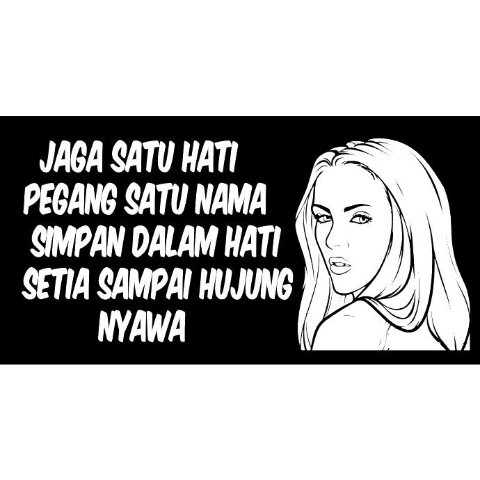 STICKER JAGA SATU HATI,STICKER CERMIN,STICKER LORI,STICKER TAHAN LASAK ...