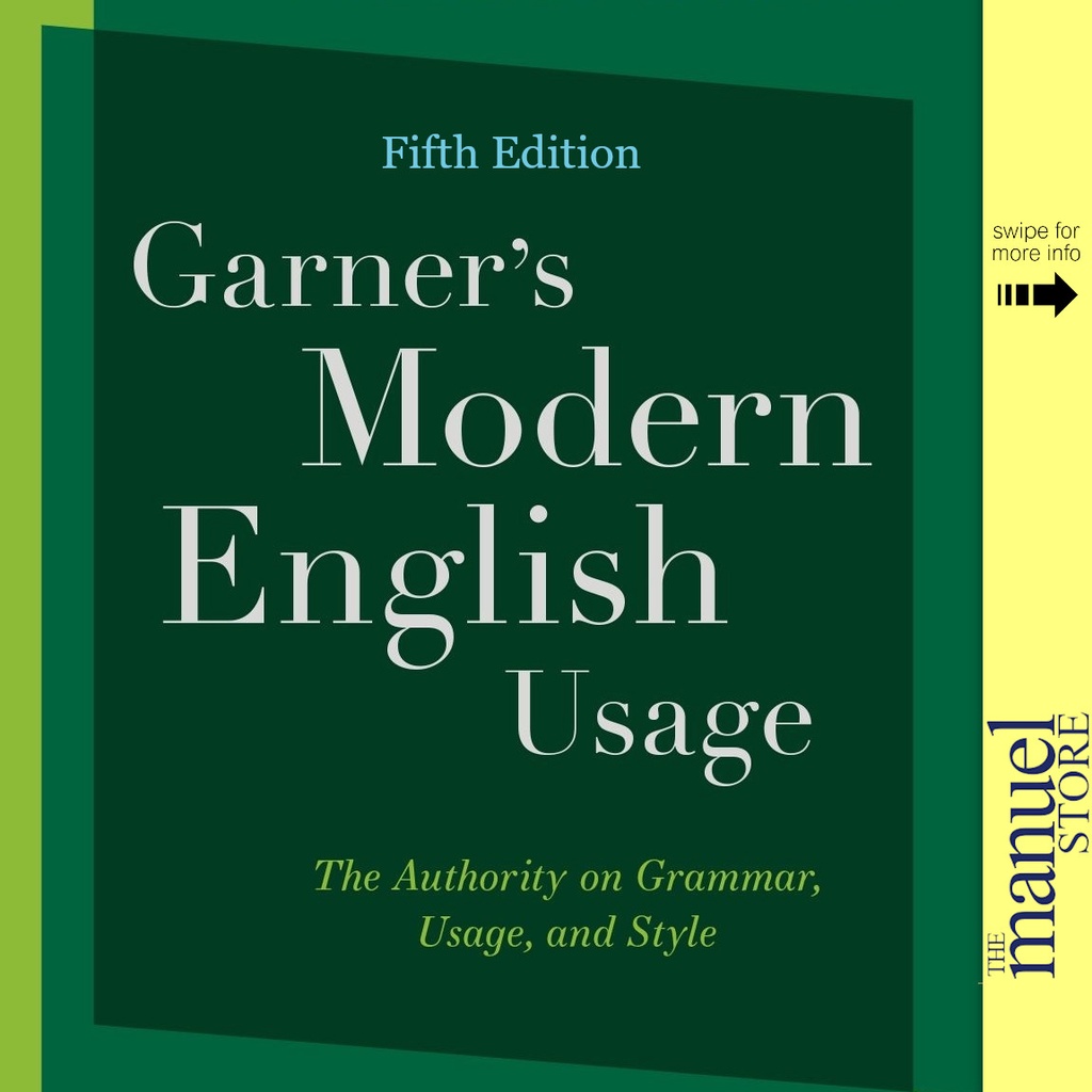 Garners (2022) Modern English Usage: Authority on Grammar, Usage and ...