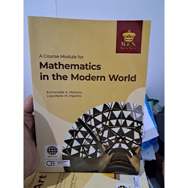 A Course Module for Mathematics in the Modern World Rex 2019 and 2025 ...