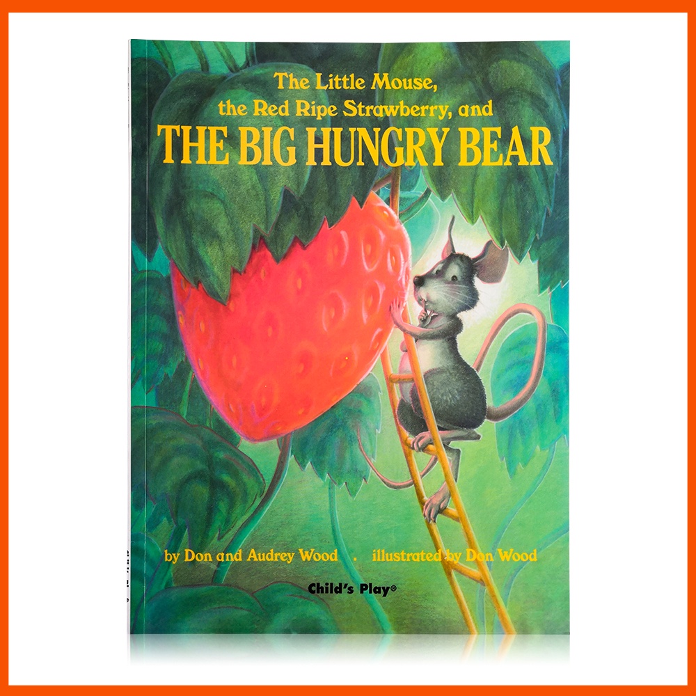 The Little Mouse, The Red Ripe Strawberry, and The Big Hungry Bear ...
