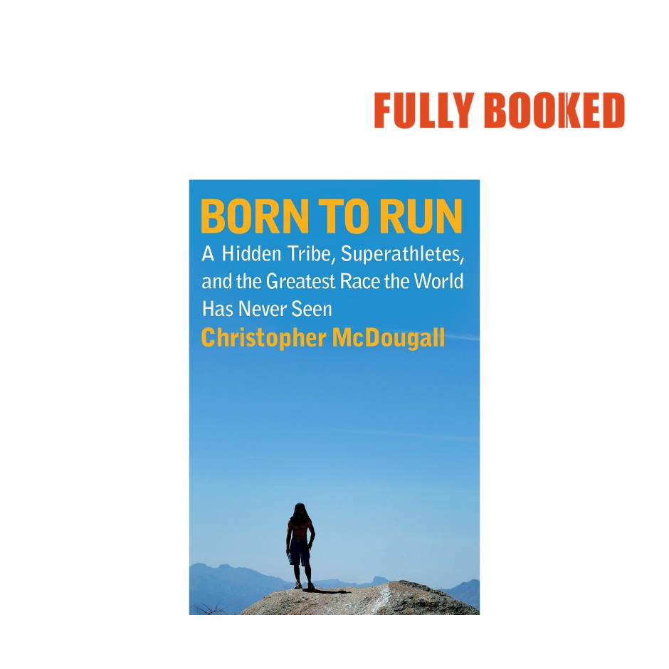 Born to Run (Hardcover) by Christopher McDougall | Shopee Philippines