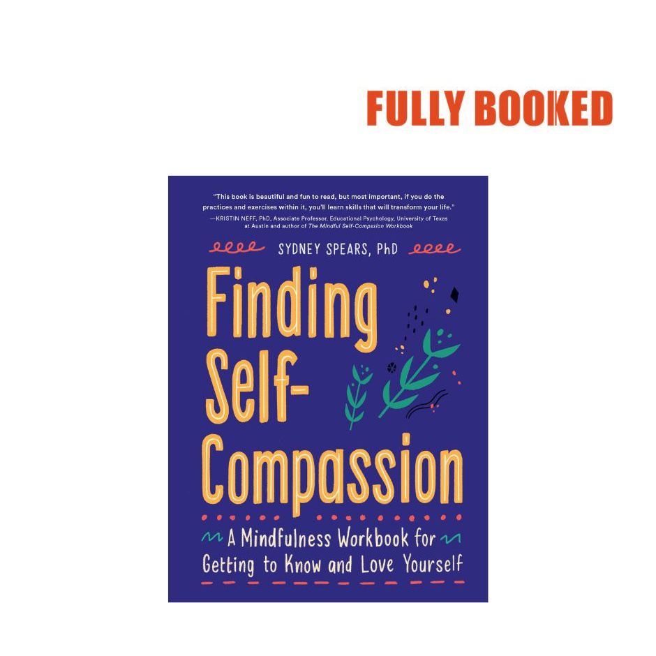 Finding Self-Compassion (Diary) by Sydney Spears, PhD LSCSW | Shopee ...