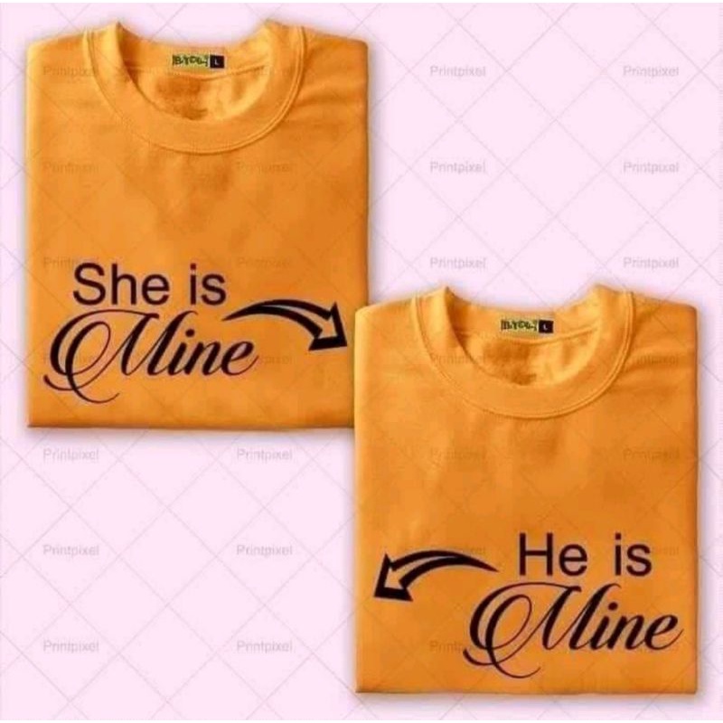 She is Mine and He is Mine couple tshirt (PER PIECE ISAHAN PAGORDER ...