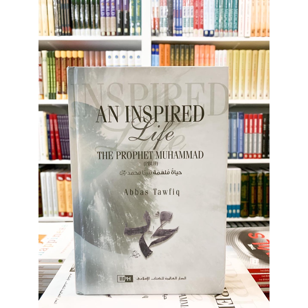 An Inspired Life – The Prophet Muhammad PBUH (H/B) | Shopee Philippines