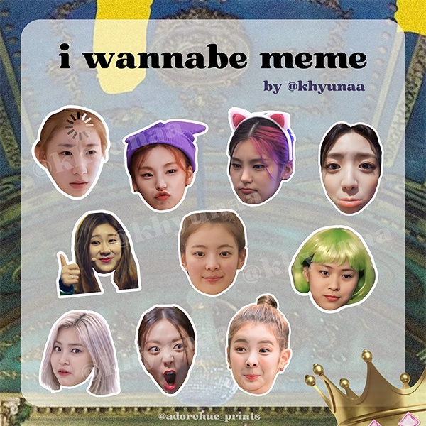 I wannabe meme by @khyunaa Itzy Bubble Heads | Unofficial | Shopee ...