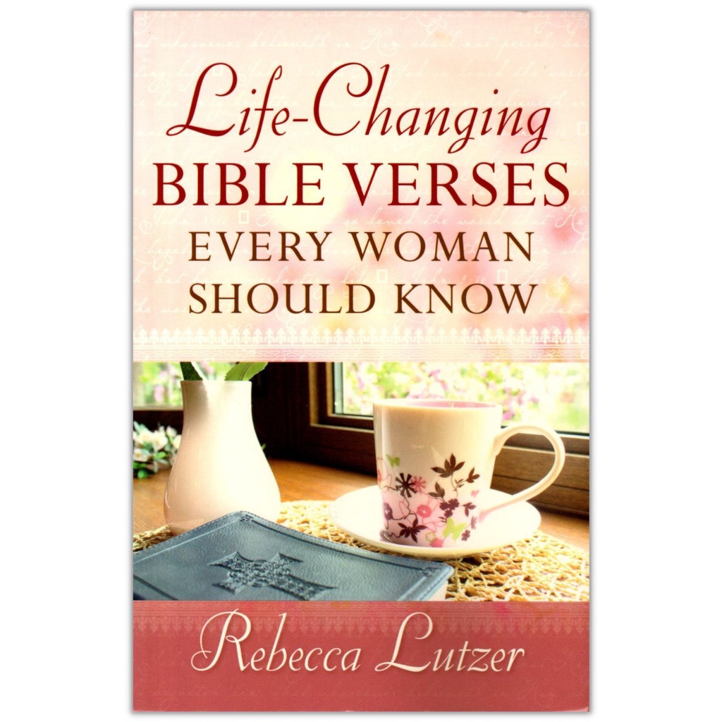 Life-Changing Bible Verses Every Woman Should Know - Rebecca Lutzer ...