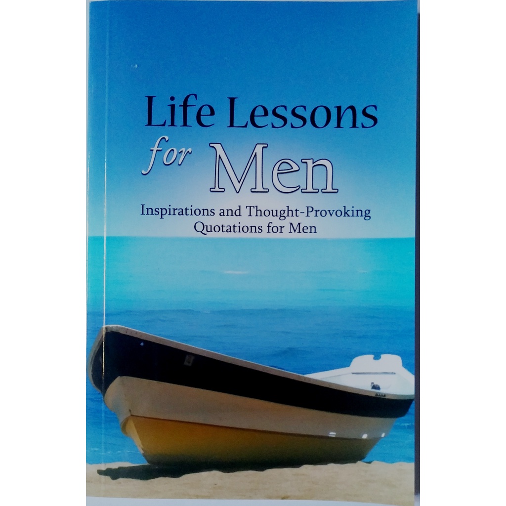 LIFE LESSONS for MEN Inspirations and Thought Provoking Quotations for ...