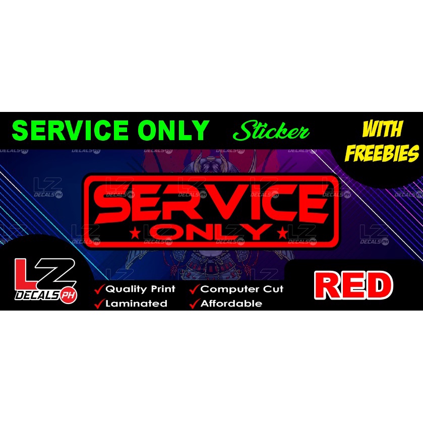 Service Only Sticker with freebies, Vehicle Service Stickers | Shopee ...