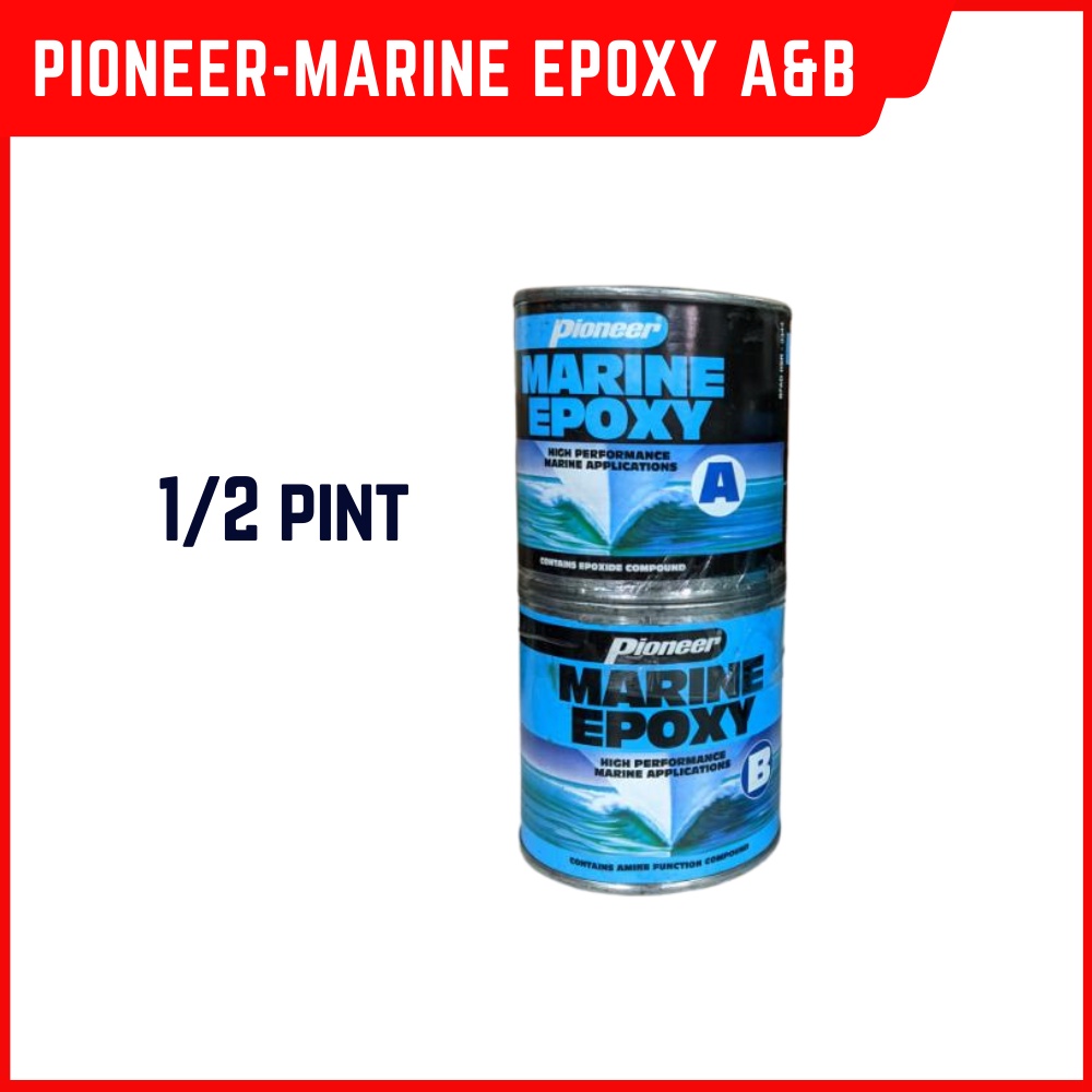 Pioneer Marine Epoxy Set 1/2 PINT Each High Performance Marine Applications (M12P) | Shopee ...