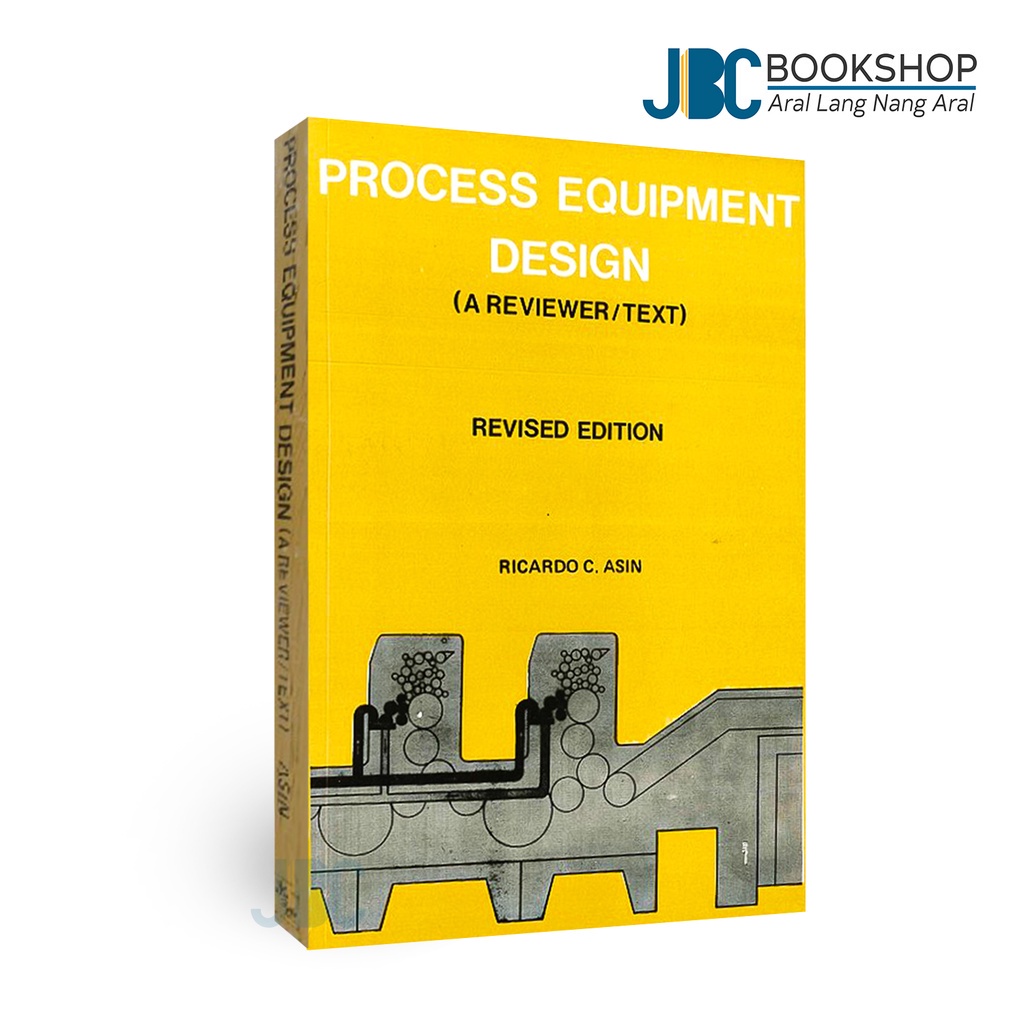 Process Equipment Design (A Reviewer/Text) Revised Edition by Ricardo ...