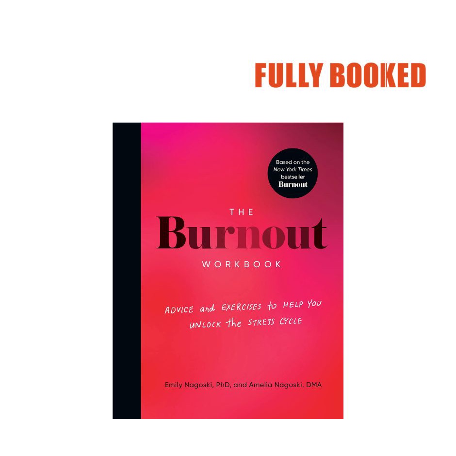 The Burnout Workbook (Paperback) by Amelia Nagoski, DMA, Emily Nagoski ...