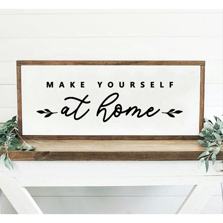 MAKE YOURSELF AT HOME RUSTIC SIGN | Shopee Philippines