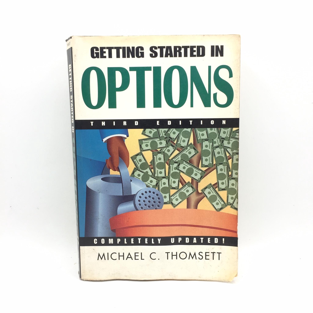 Getting Started in Options Third Edition - Business Trading Financial ...