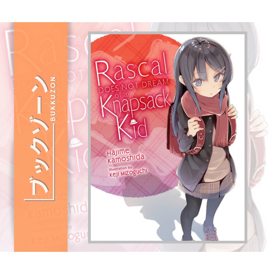 Rascal Does Not Dream of a Knapsack Kid Novel (English) | Shopee Philippines
